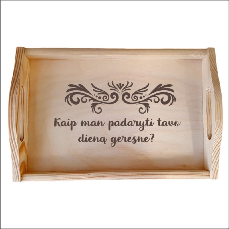 MEDINIS PADĖKLAS „KAIP MAN PADARYT TAVO DIENĄ GERESNE?“ - Dovanos Internete